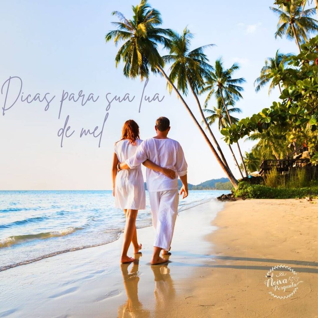 Dicas Viagem de Lua de Mel - Noiva Pergunta